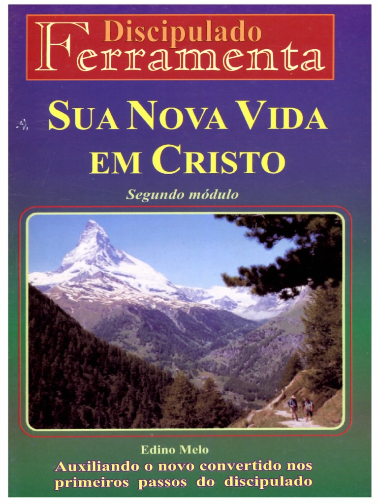Édino Melo - DISCIPULADO FERRAMENTA - Sua Nova Vida em Cristo | PDF
