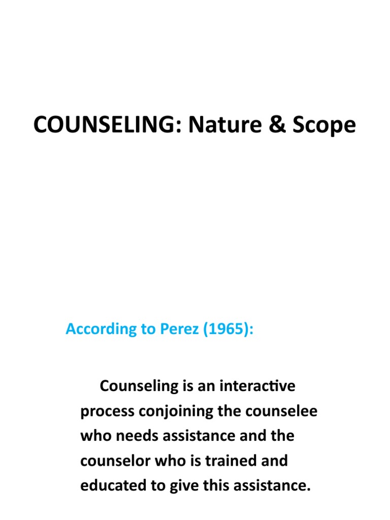 COUNSELING: Nature & Scope | PDF | Counseling Psychology | Psychotherapy