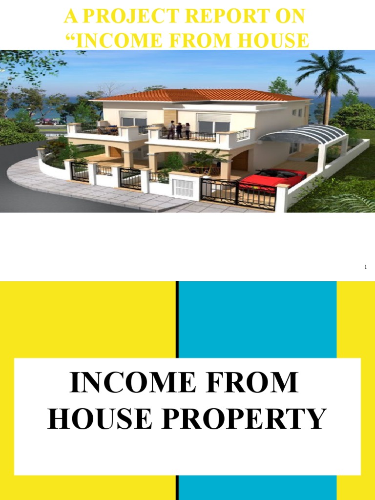 Final PPT of Income From House Property | PDF | Tax Deduction | Loans