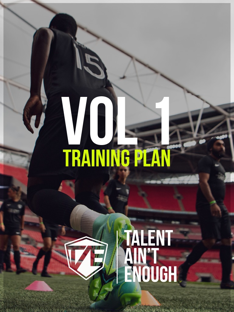 Training Plan: Talent Ain't Enough | PDF | Weight | Strength Training
