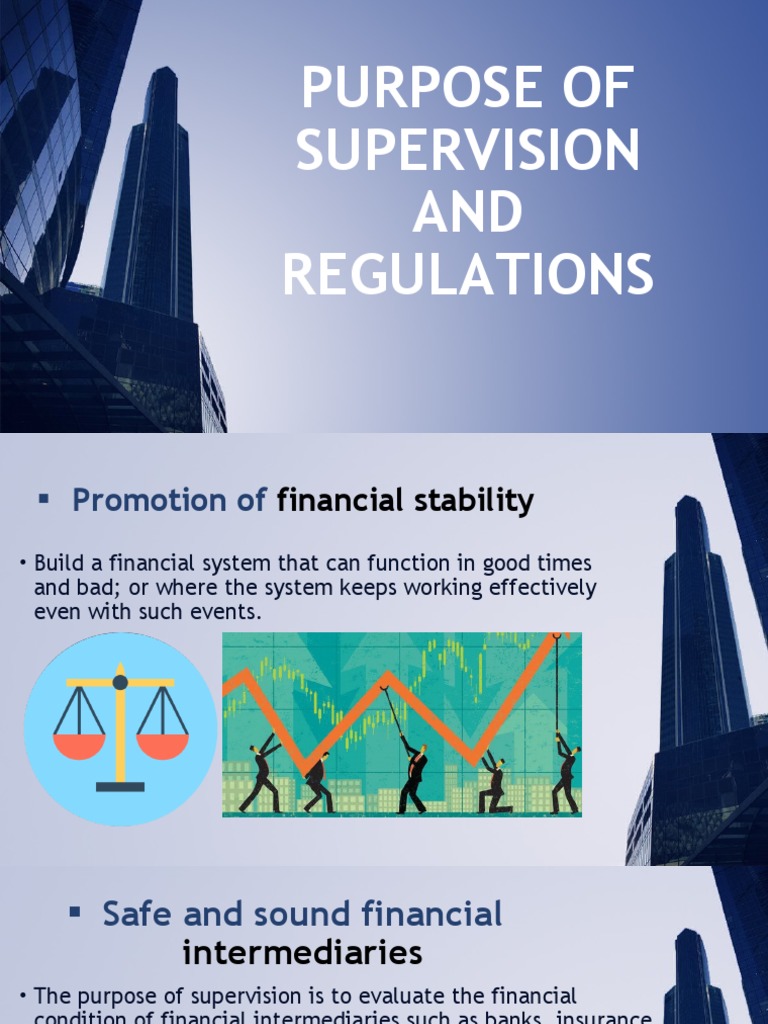 Purpose of Supervision and Regulations | PDF