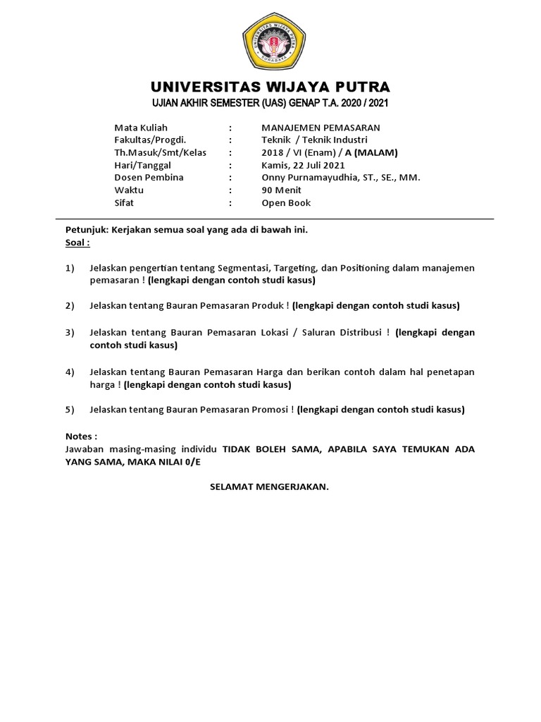 Soal Uas Manajemen Pemasaran Teknik Industri SMTR 6 Kls Malam 2021 | PDF