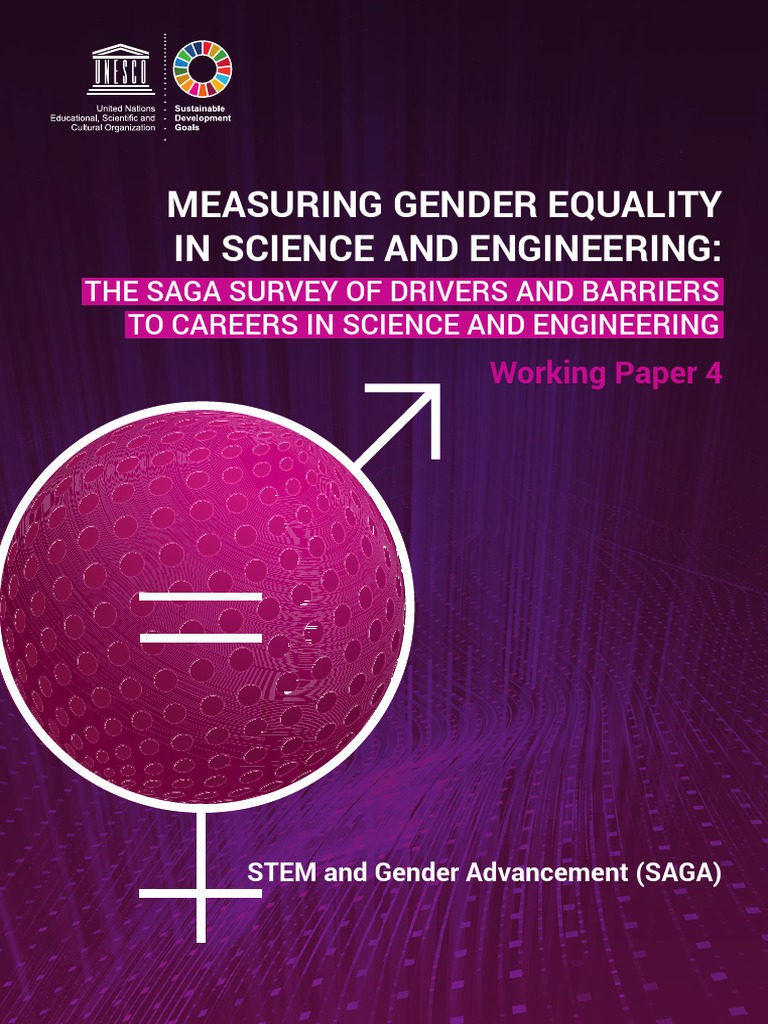Measuring Gender Equality In Science And Engineering The Saga Survey