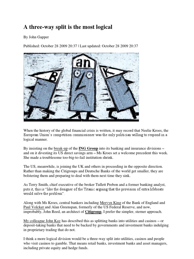 A Three Way Split Is The Most Logical | PDF | Investment Banking | Banks