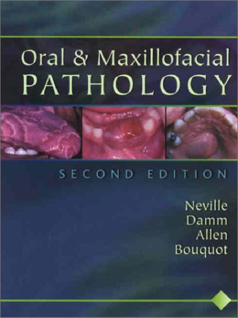 Neville, Oral and Maxillofacial Pathology, 2nd Ed | PDF
