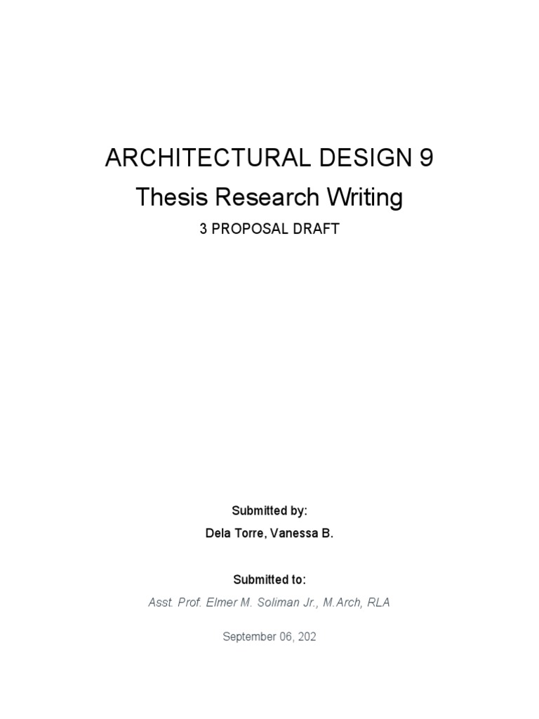 Architectural Design 9 Thesis Research Writing: 3 Proposal Draft | PDF ...