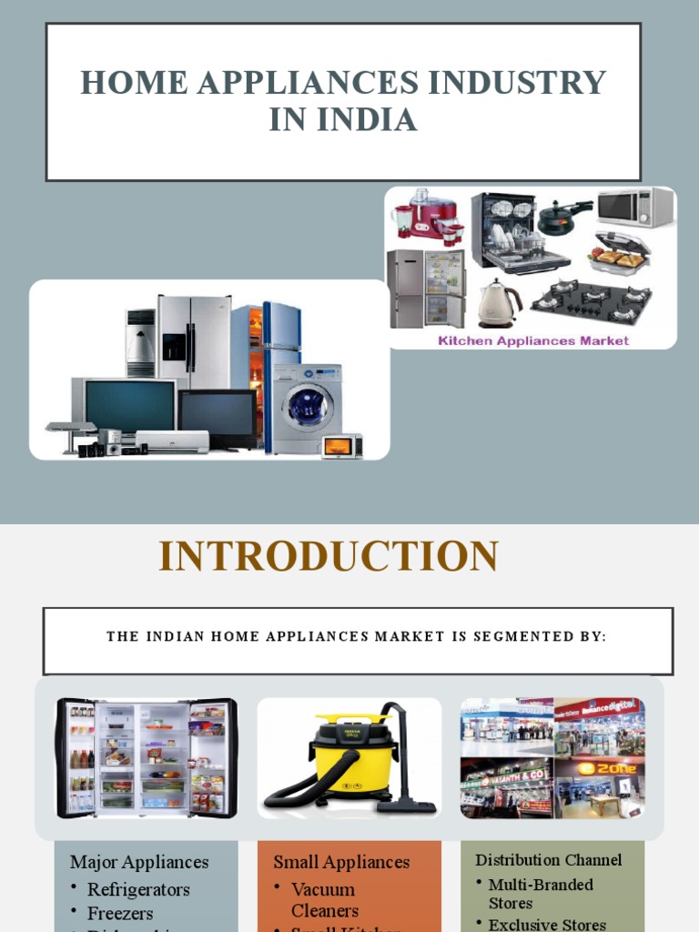 Home Appliance Industry in India | PDF | Home Appliance | Refrigerator