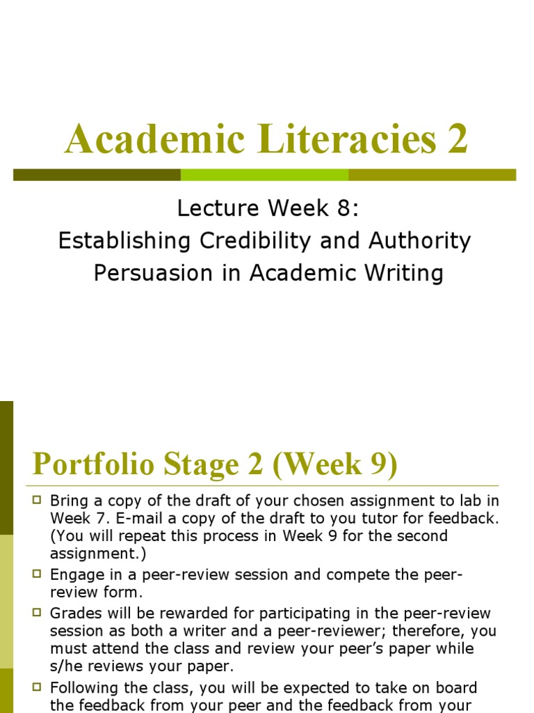 Academic Literacies 2: Lecture Week 8: Establishing Credibility and ...