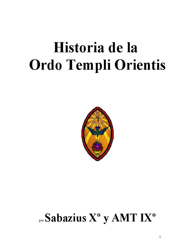 (Sabazius) - Historia de La Ordo Templi Orientis (O.T.O) | PDF