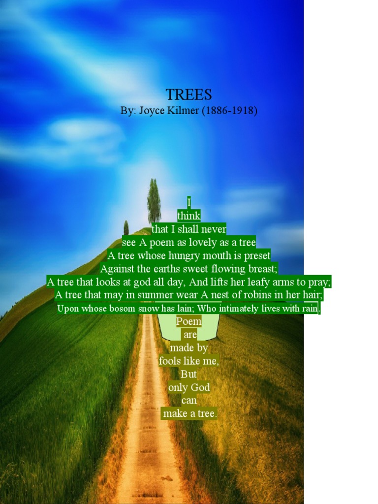 Trees: By: Joyce Kilmer (1886-1918) | PDF