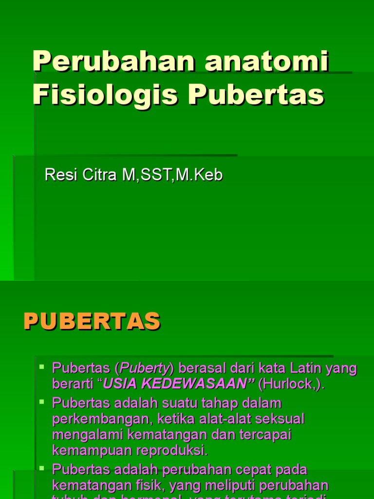 Perubahan Anatomi Dan Fisiologi Pubertas 2 | PDF