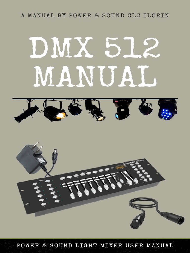 DMX 512 Manual: A Manual by Power & Sound CLC Ilorin | PDF | Electrical Engineering | Computing