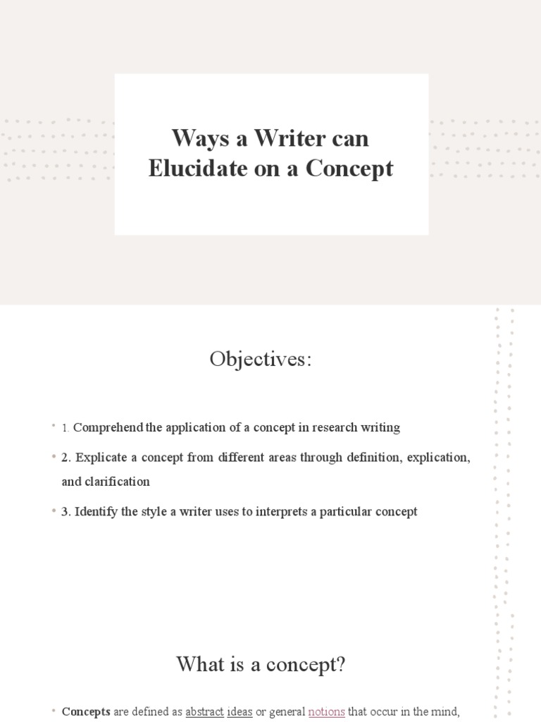 Ways A Writer Can Elucidate On A Concept | PDF | Concept | Idea