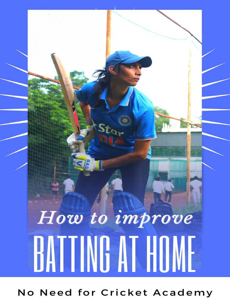 How To Improve Batting at Home Final | PDF | Cricket | Physical Fitness