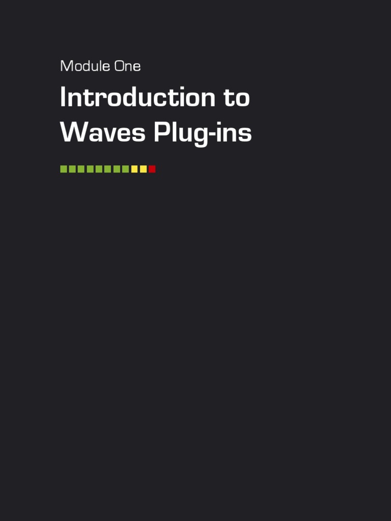 Introduction To Waves Plug-Ins: Module One | PDF | Application Software | Button (Computing)