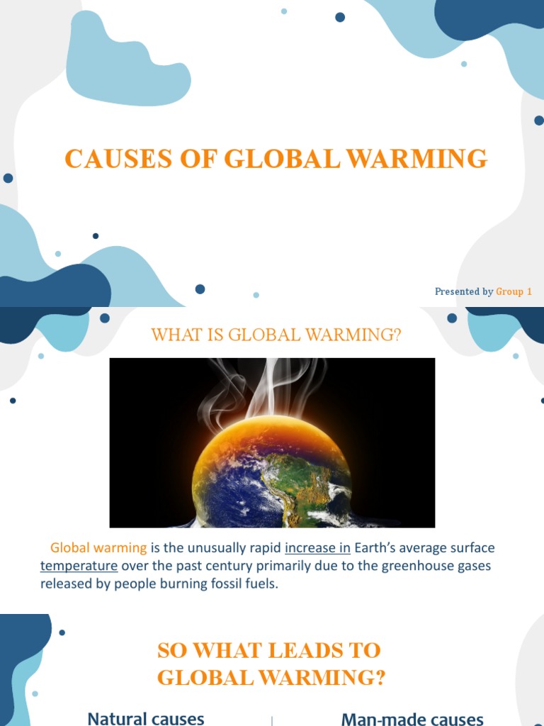 Causes of Global Warming: Presented by | PDF | Climate Change ...
