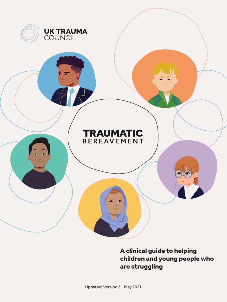 Traumatic Bereavement Clinical Guide v02 UKTC | PDF | Grief ...