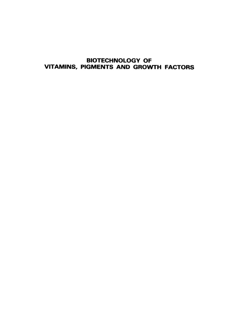 Biotechnology of Vitamins, Pigments and Growth Factors | PDF | Vitamin ...