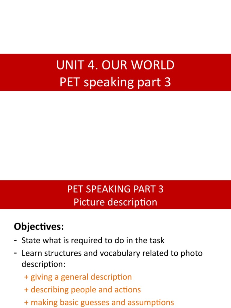Unit 4. Our World PET Speaking Part 3 | PDF | Cognitive Science | Cognition