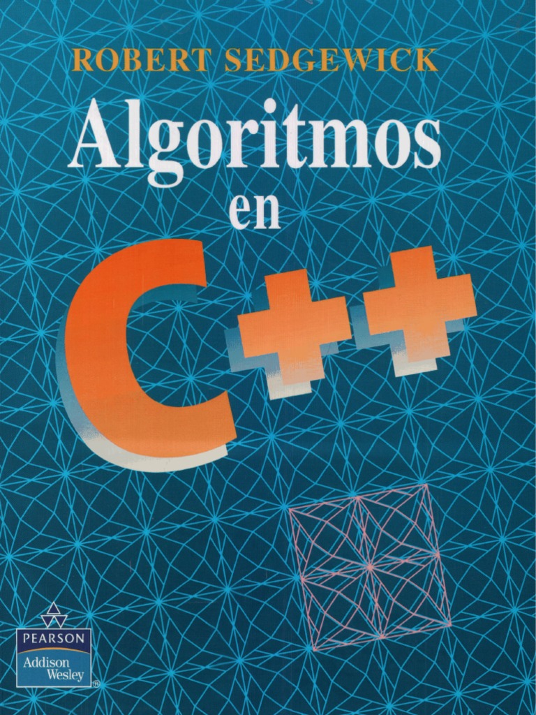 Robert Sedgewick - Algoritmos en C++ | PDF | Algoritmos | Lenguaje de ...