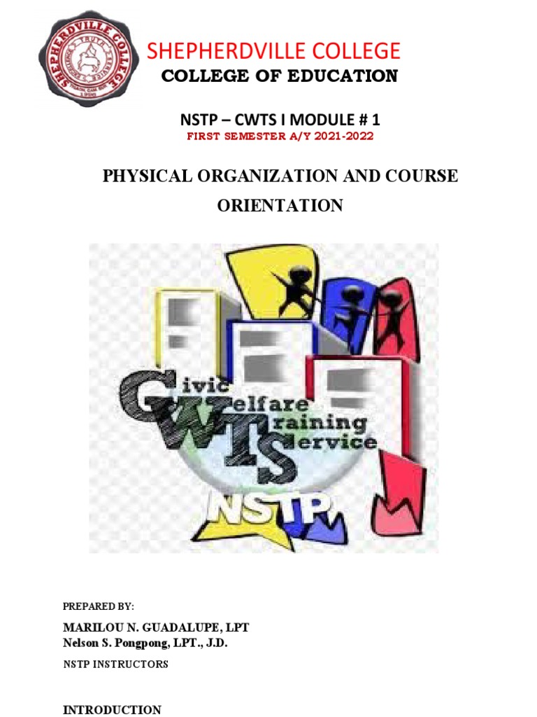 Shepherdville College: College of Education NSTP - Cwts I Module # 1 Physical Organization and ...