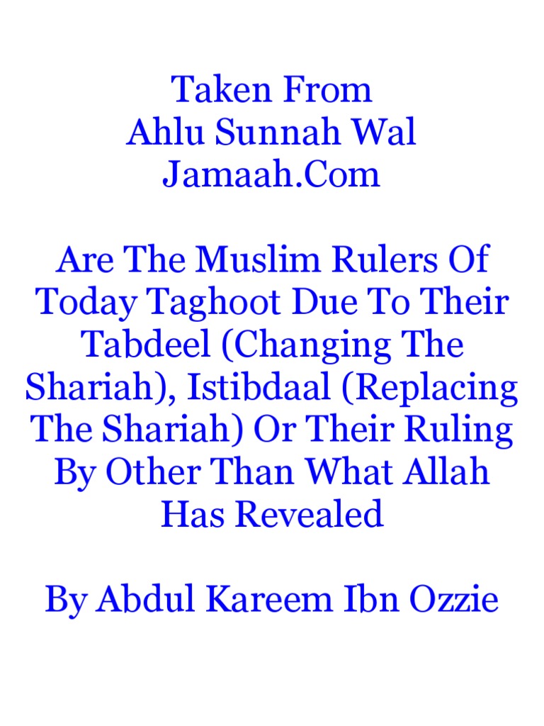 Are The Muslim Rulers of Today Taghoot Due To Their Tabdeel (Changing ...