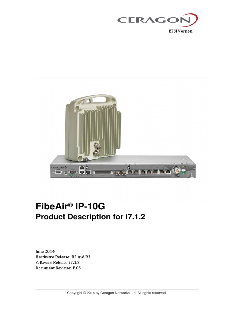 Ceragon FibeAir IP-10G Product Description ETSI For 7.1.2 Rev B.03 ...