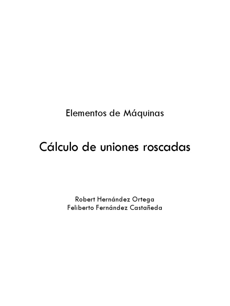 Calculo Uniones Roscadas | PDF | Tornillo | Fatiga (material)