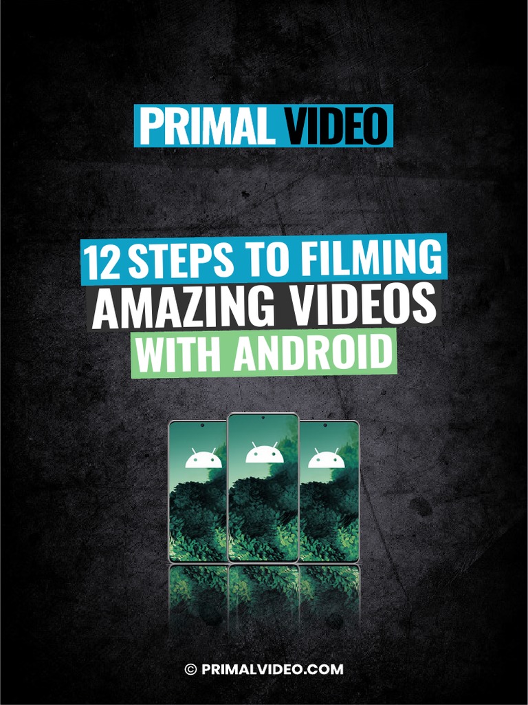 PrimalVideo-Android Filming Guide | PDF | Camera | Exposure (Photography)