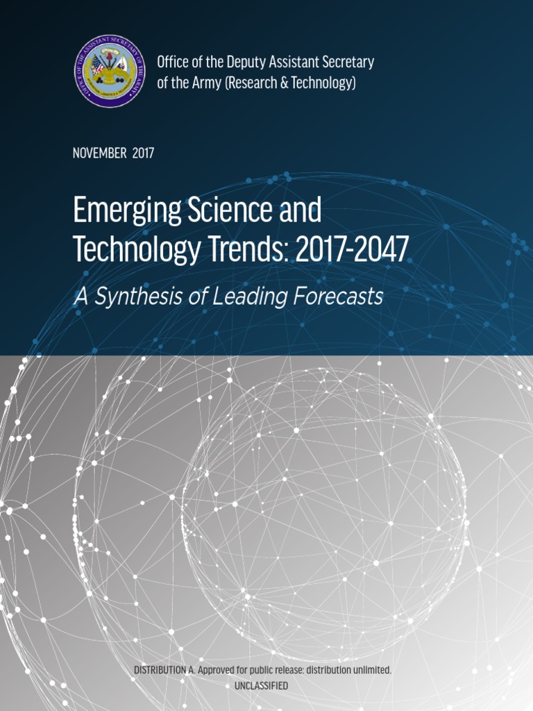 Emerging Science and Technology Trends: 2017-2047: A Synthesis of ...