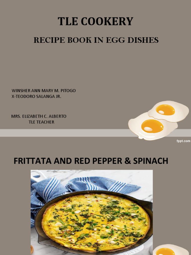 Tle Cookery: Recipe Book in Egg Dishes | PDF | Pizza | Custard
