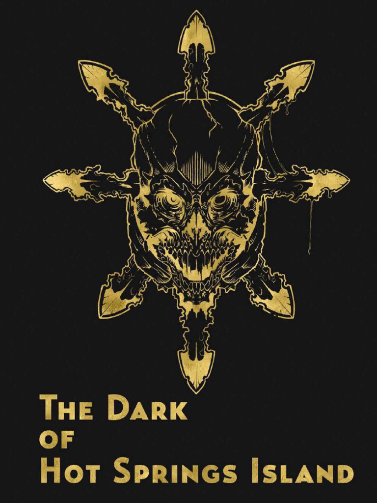 The Swordfish Islands The Dark of Hot Springs Island (Updated) | PDF