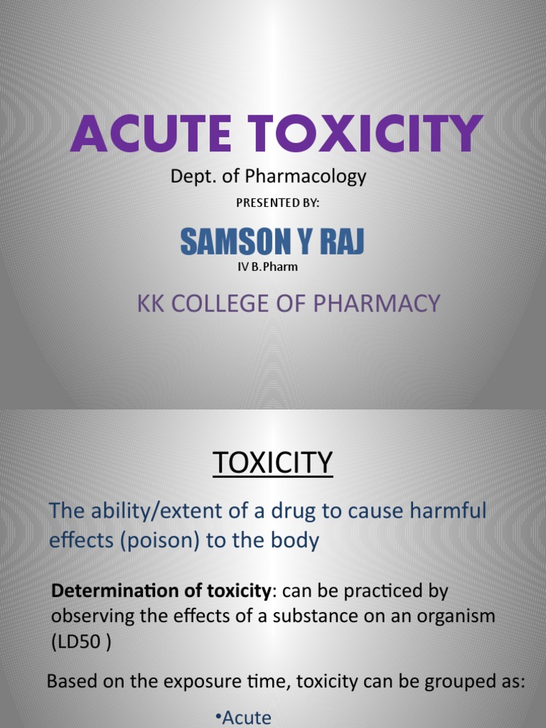 Acute Toxicity: Samson Y Raj | PDF | Toxicity | Occupational Safety And ...