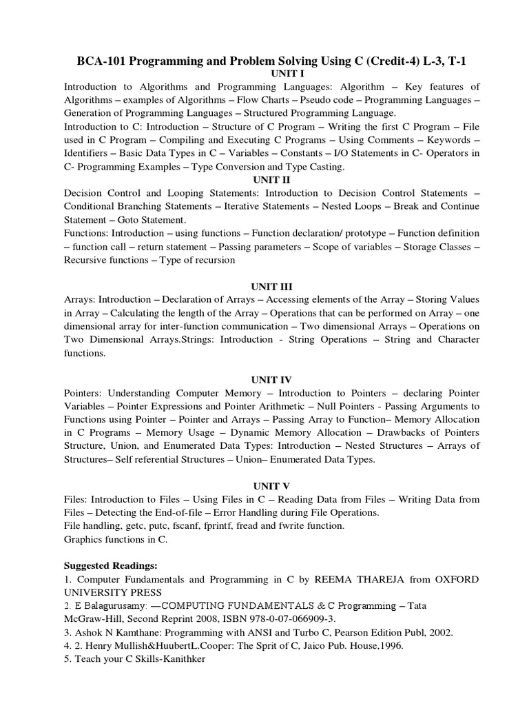 BCA-101 Programming and Problem Solving Using C (Credit-4) L-3, T-1 | PDF | C (Programming ...