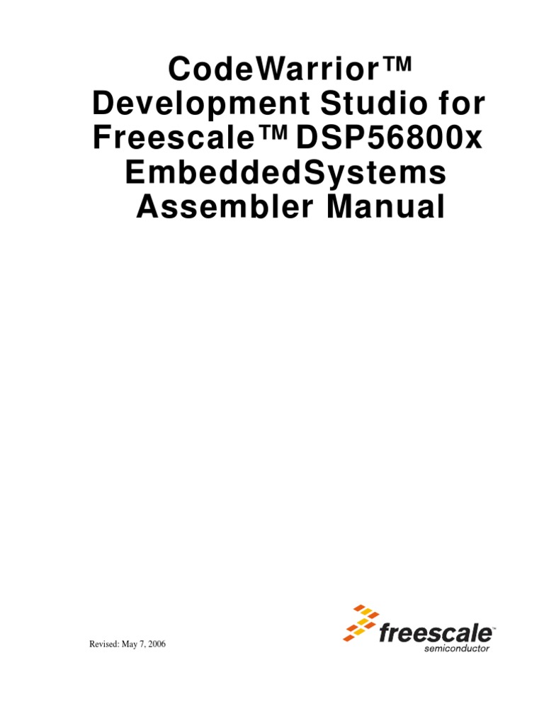 Codewarrior™ Development Studio For Freescale™ Dsp56800X Embedded Systems Assembler Manual | PDF ...
