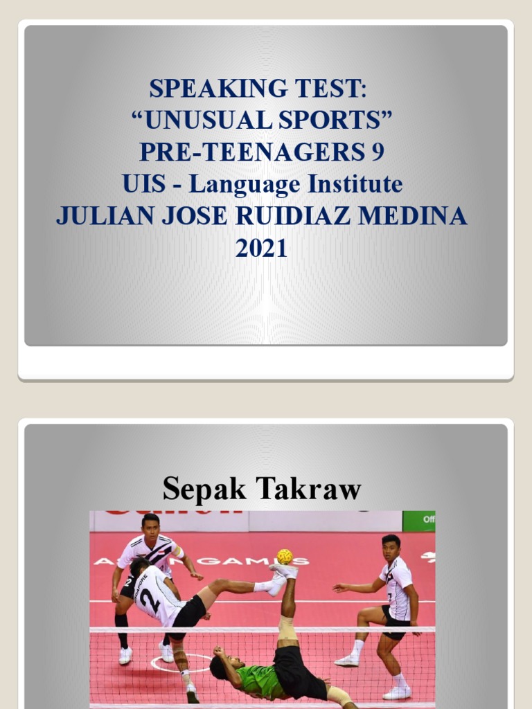 Speaking Test: "Unusual Sports" Pre-Teenagers 9 UIS - Language ...
