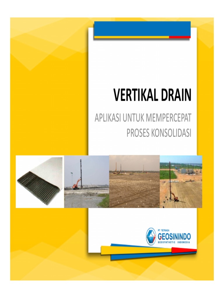 Pemasangan Vertikal Drain untuk Konsolidasi | PDF
