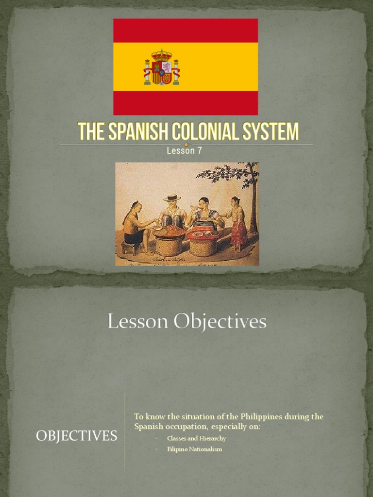The Spanish Colonial System in the Philippines: Classes, Hierarchy, and ...