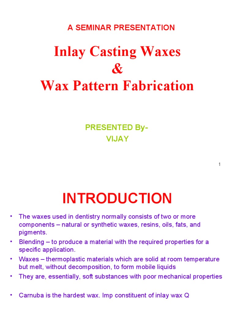 Inlay Casting Waxes & Wax Pattern Fabrication | PDF | Casting ...