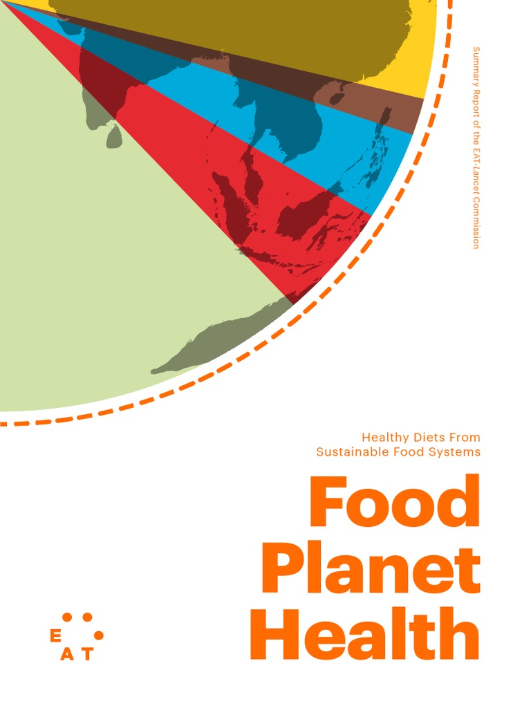 EAT-Lancet Commission Summary Report | PDF | Sustainability | Healthy Diet
