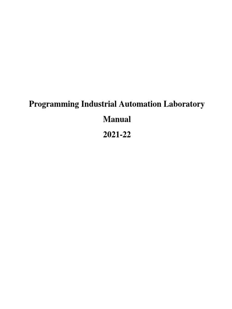 Programming Industrial Automation Laboratory Manual 2021-22 | PDF | Programmable Logic ...