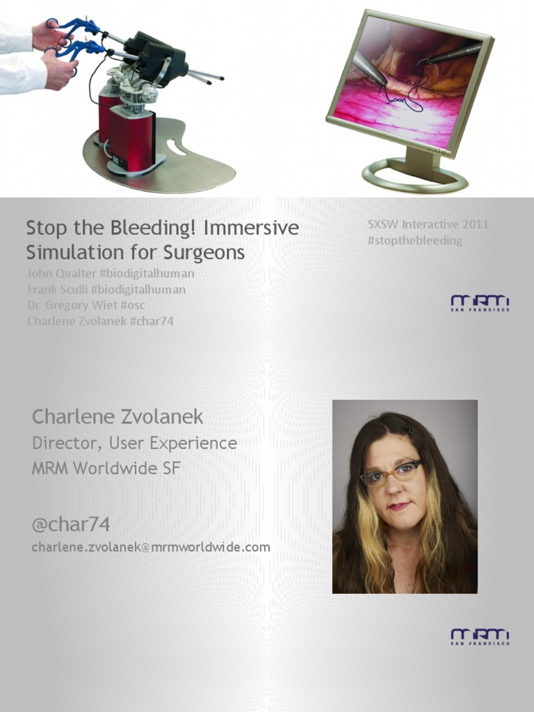 Stop The Bleeding! Immersive Simulation For Surgeons: SXSW Interactive ...