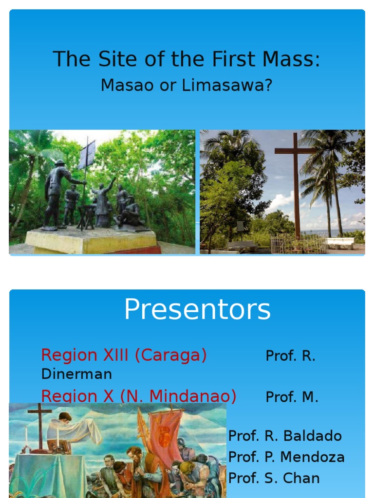 The Site of The First Mass:: Masao or Limasawa? | PDF