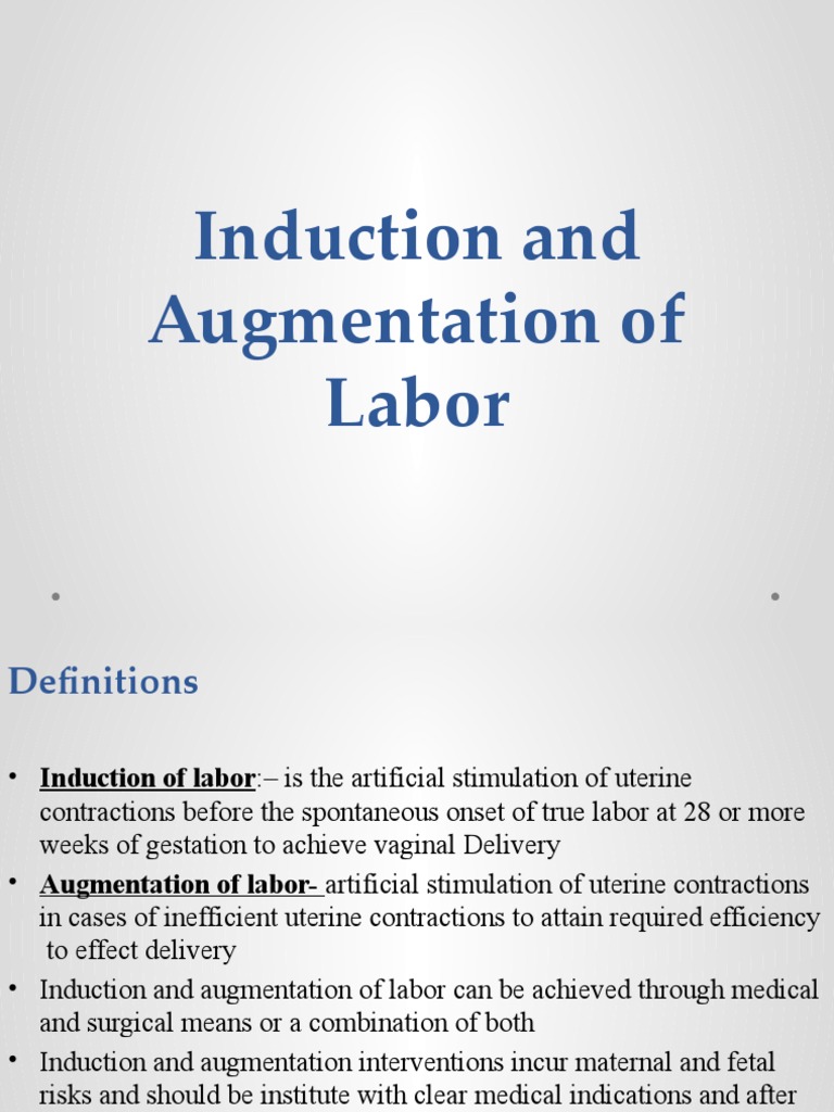 Induction and Augmentation of Labor | PDF | Childbirth | Public Health