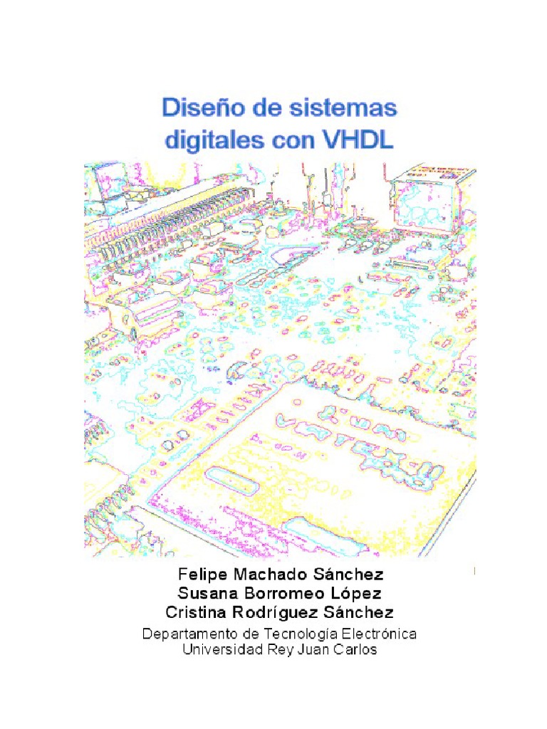 DISEÑO DE SISTEMAS DIGITALES CON VHDL | PDF | Vhdl | Arreglos de compuertas lógicas programables ...