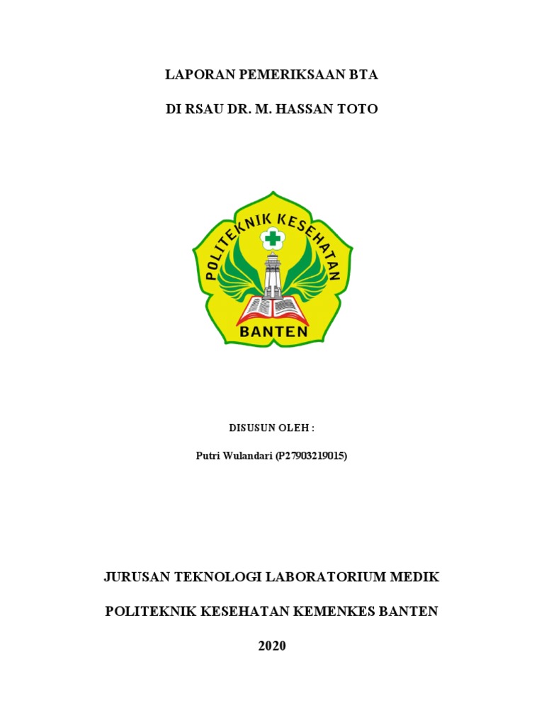 Laporan Pemeriksaan Bakteri Tahan Asam (BTA) dengan Metode Pewarnaan ...