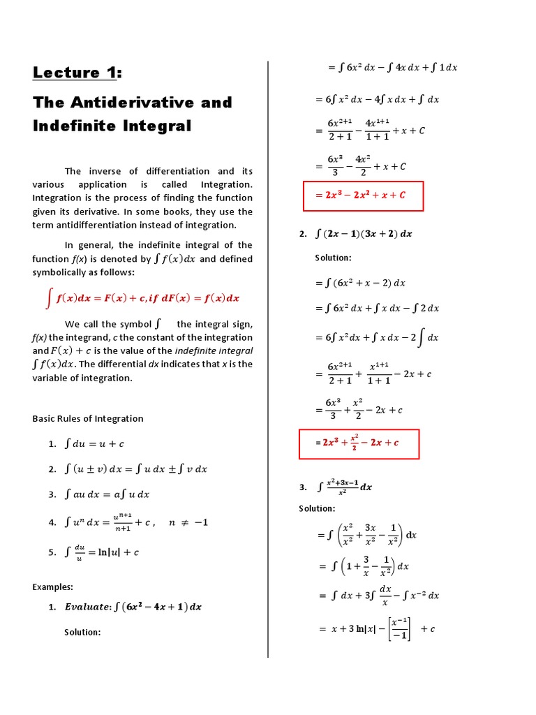 The Antiderivative and Indefinite Integral: F (X) The Integrand, C The ...