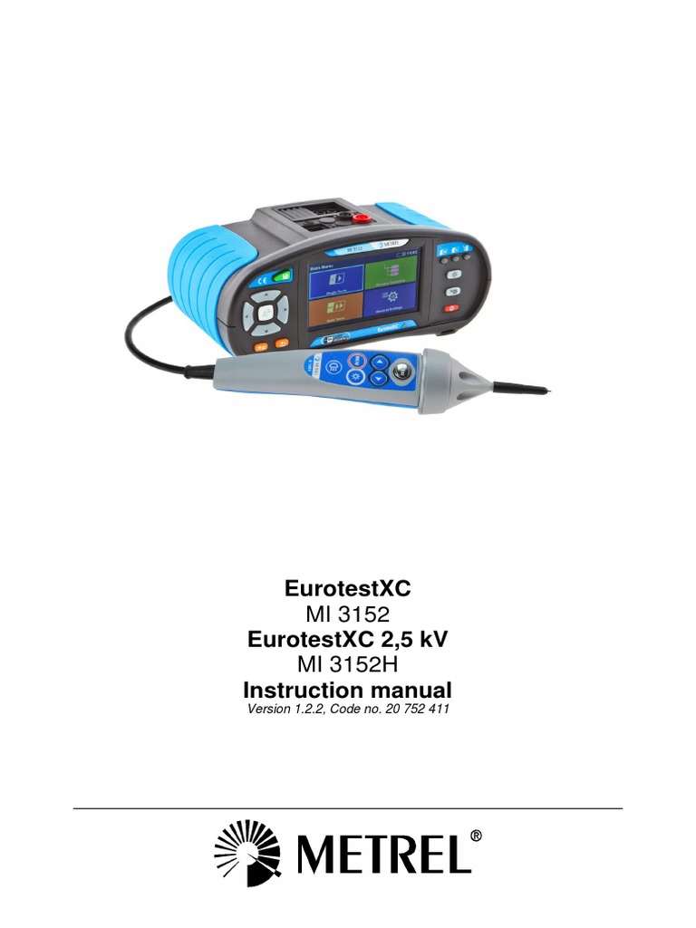 Metrel MI 3152 Eurotest XC User Manual | PDF | Rechargeable Battery ... Metrel MI 3152 Eurotest XC User Manual | PDF | Rechargeable Battery ...