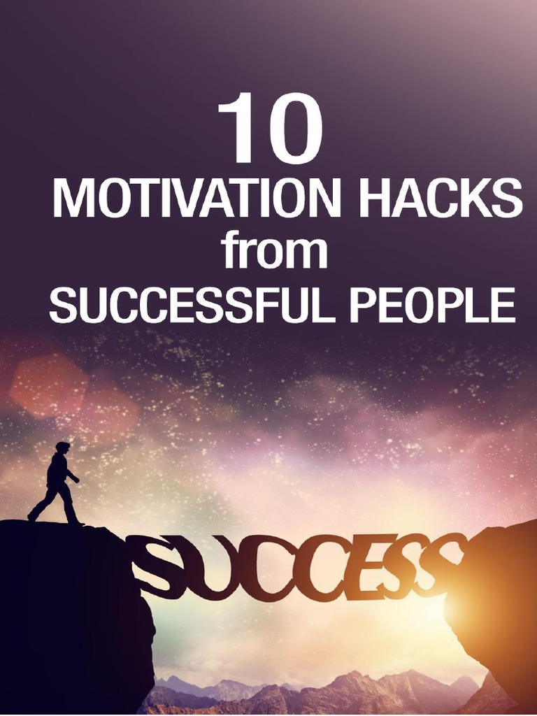10 Motivation Hacks From Successful People | PDF | Arnold Schwarzenegger