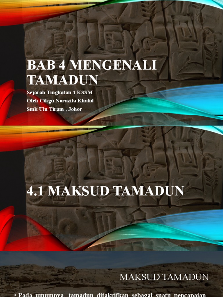 SEJ T1 KSSM Bab 4 Mengenali Tamadun Zila Khalid (LYF) | PDF
